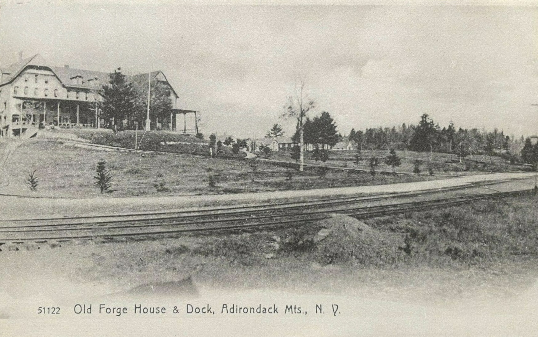 Forge House - Old Forge, NY (1871 - 1924) - memoryln.net